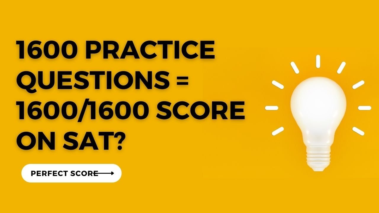 Get that elusive perfect score 1600/1600 on the SAT! - YouTube