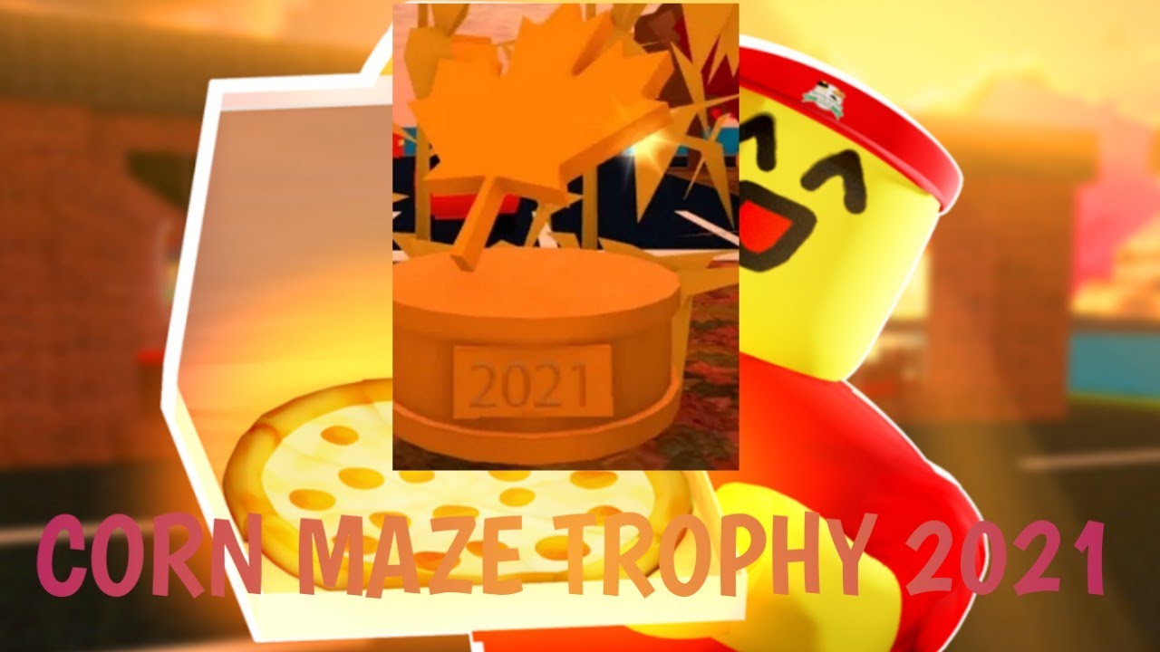How to complete Corn Maze + Trophy Corn Maze 2021 in Work At Pizza ...