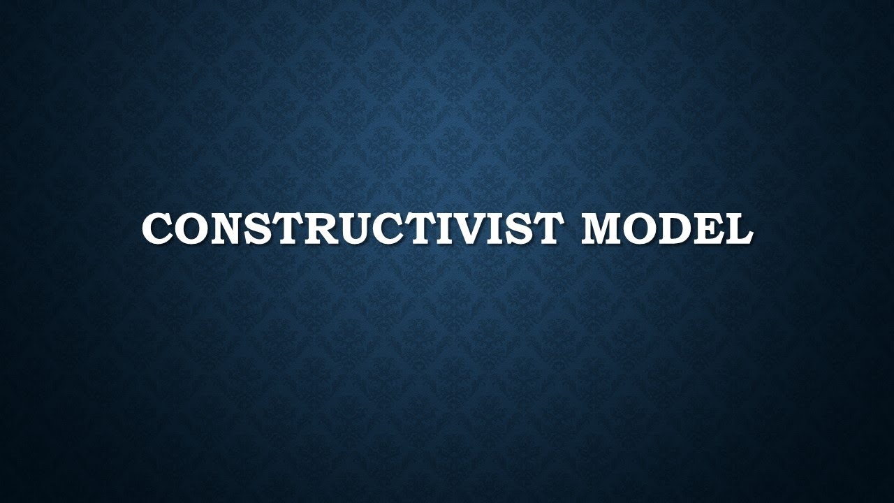 Constructivist Model - YouTube