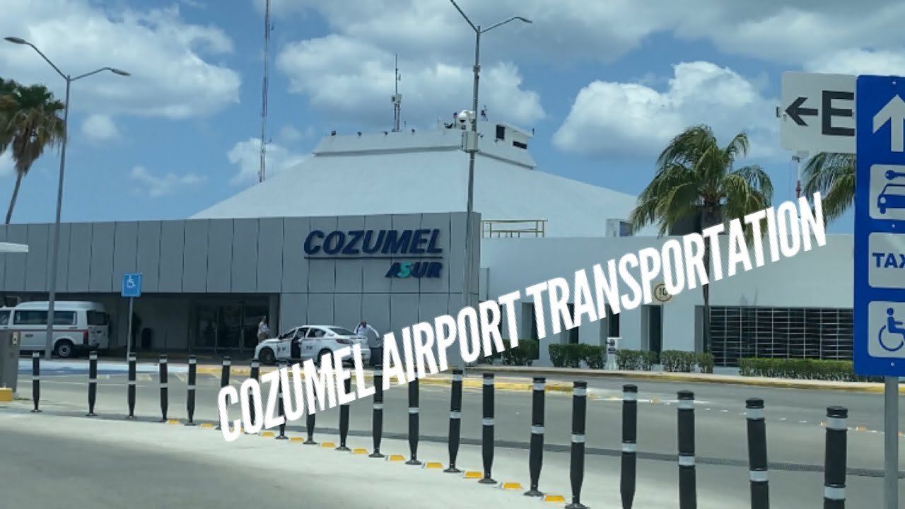 How Transportation is in Cozumel Airport - YouTube