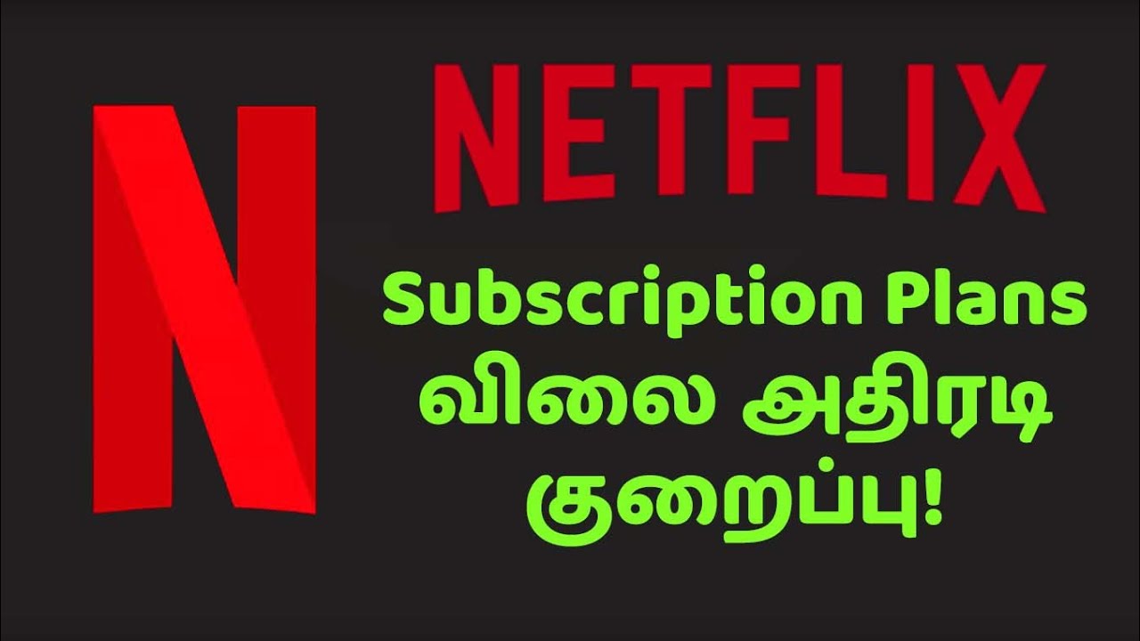 Netflix விலை அதிரடி குறைப்பு! | Netflix Subscription Plans Price Cuts ...