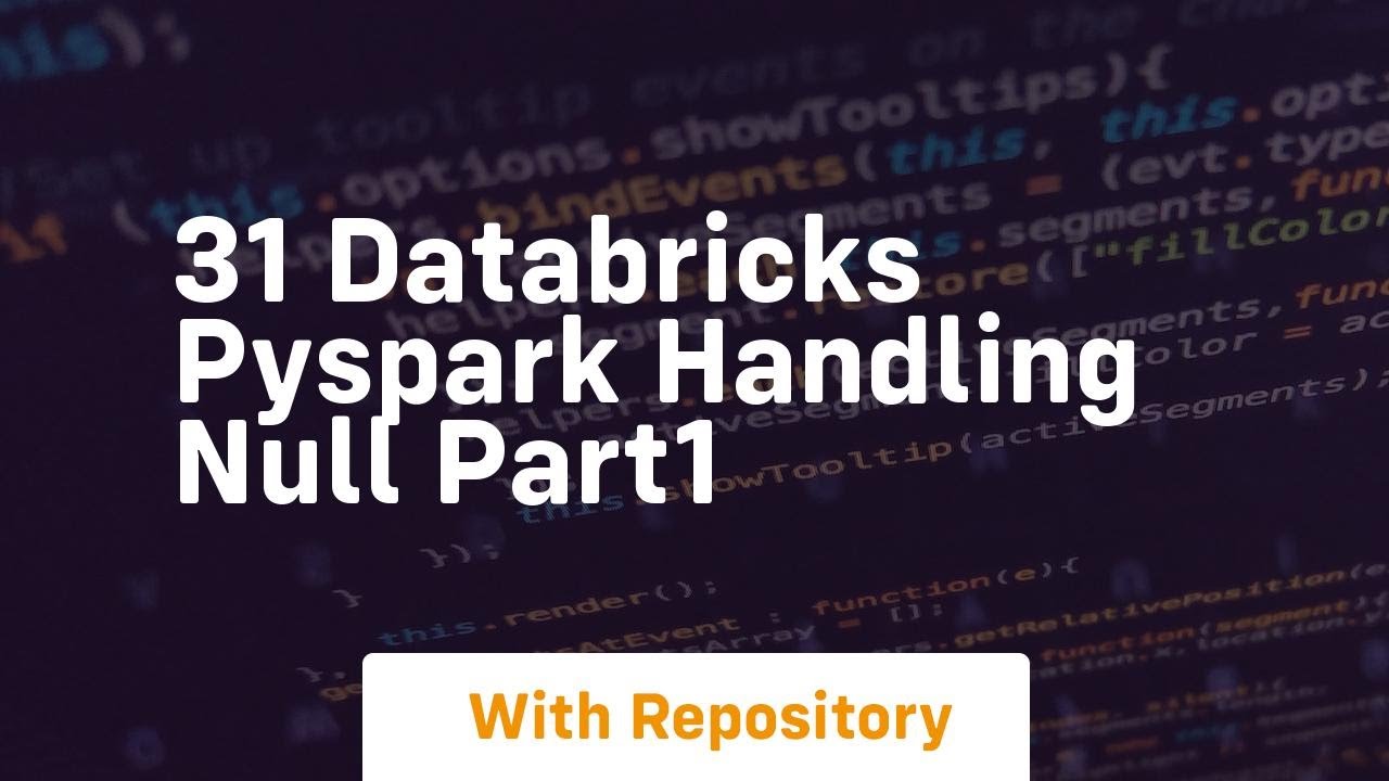 31 databricks pyspark handling null part1 - YouTube
