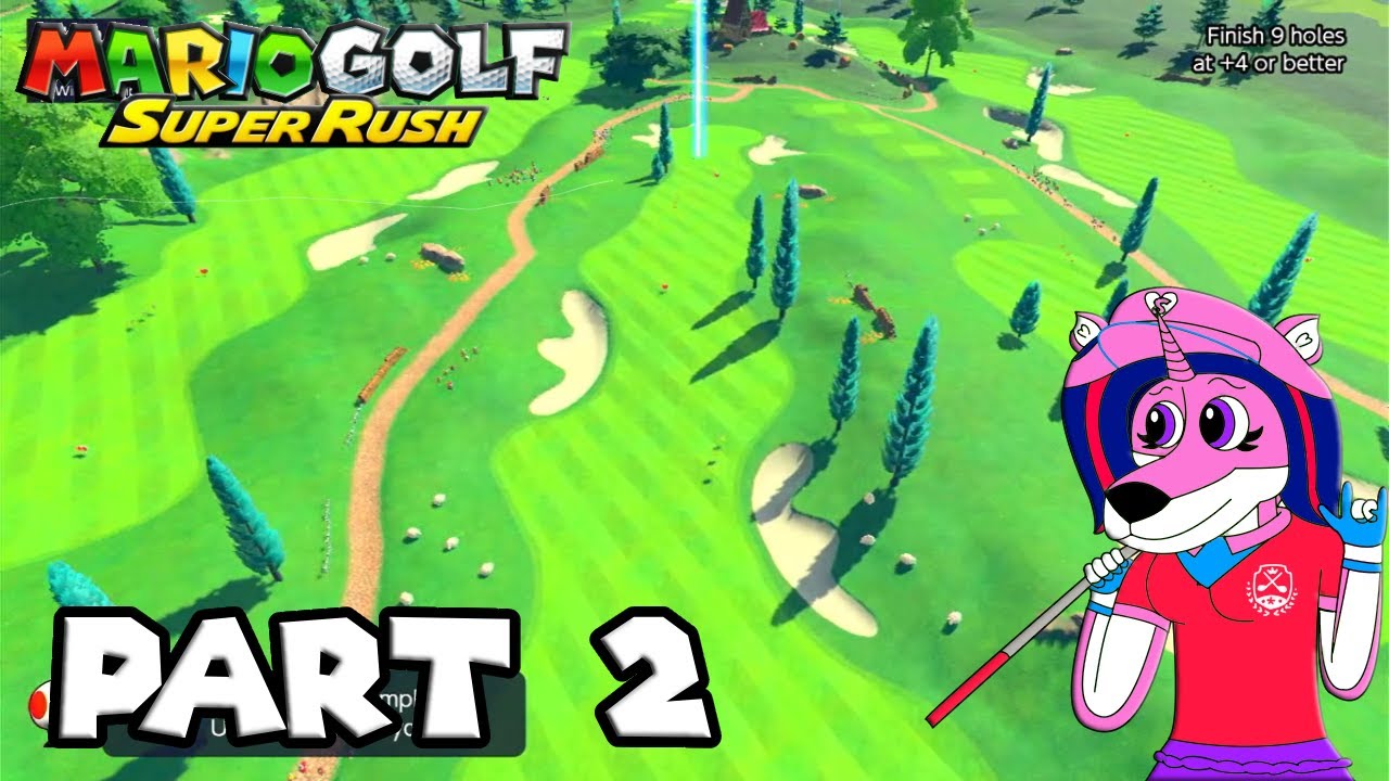 Mario Golf Super Rush NS Let's Play Part 2 - The Bonny Greens ...