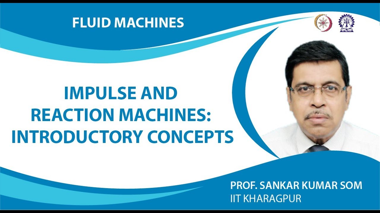Impulse and Reaction Machines: Introductory Concepts - YouTube