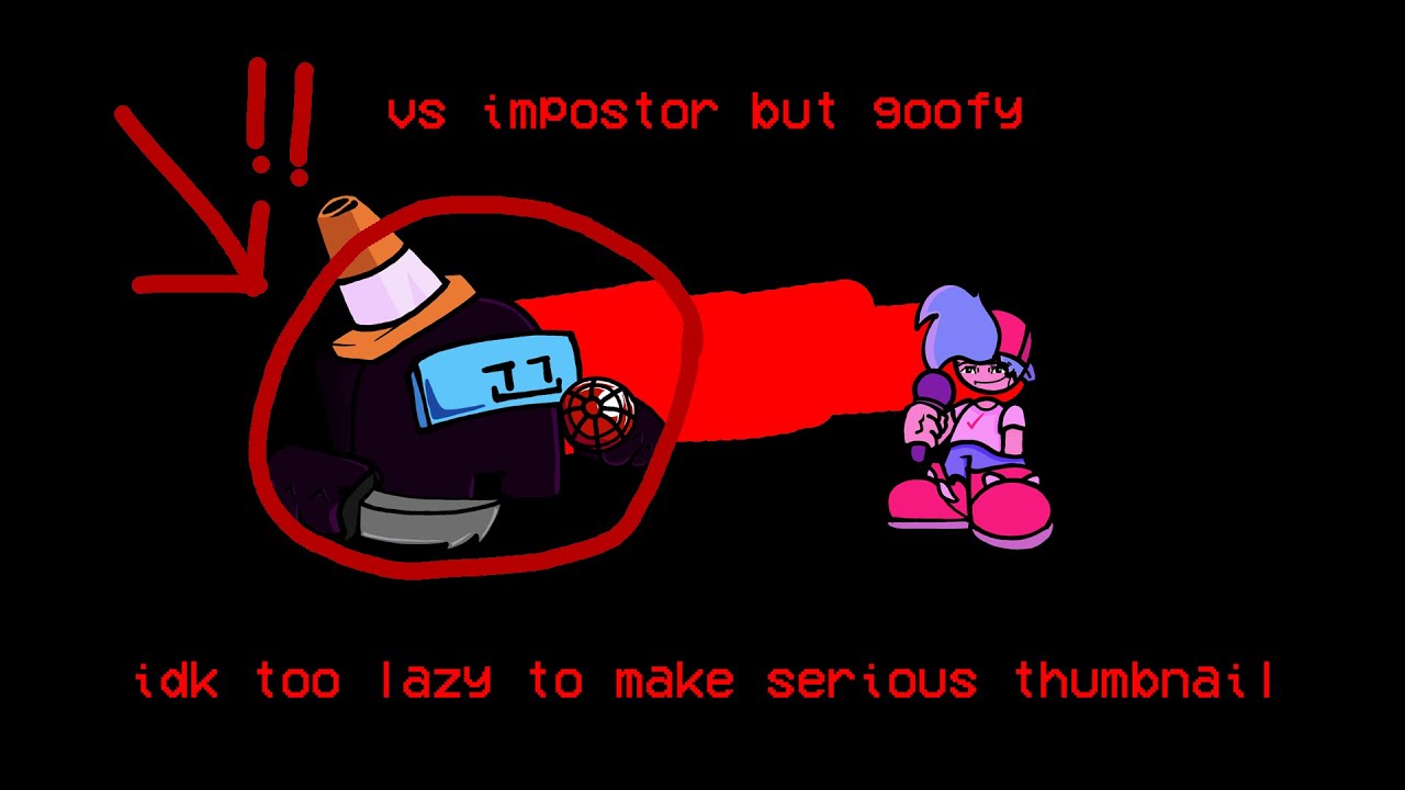 Vs. Impostor but Goofy | Mod Showcase - YouTube