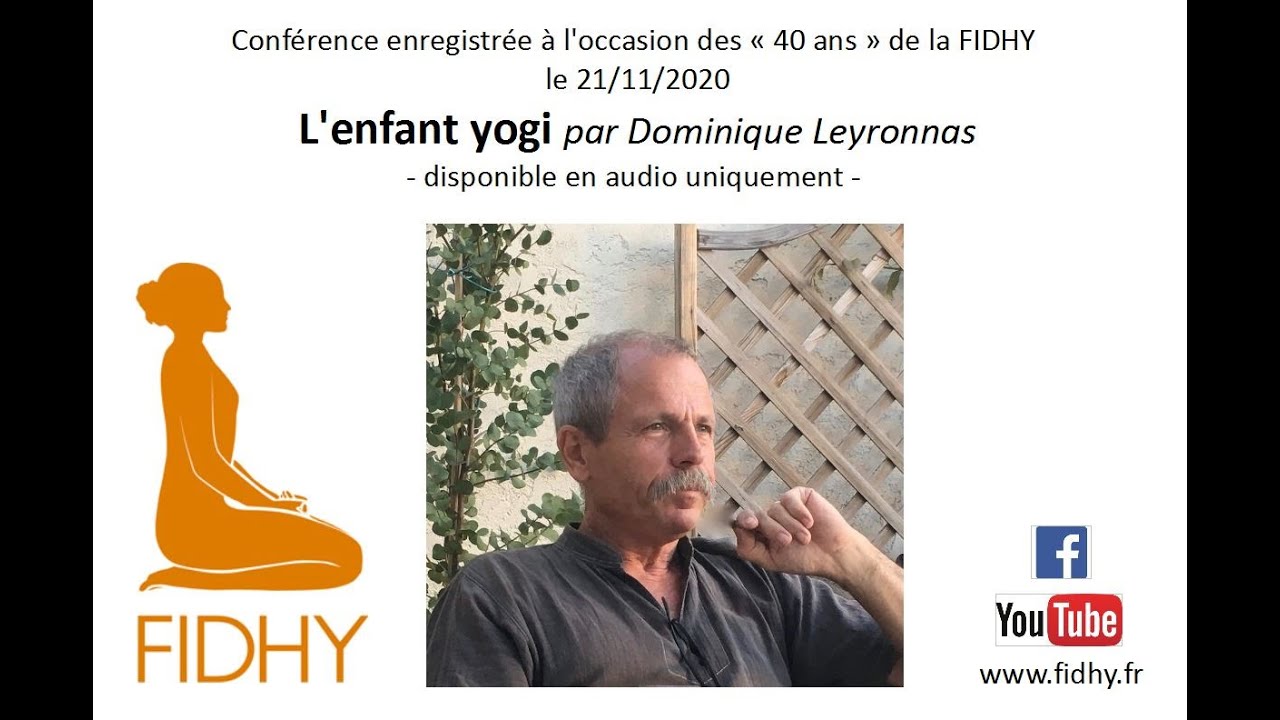Atelier FIDHY_L'enfant yogi D Leyronnas 20 1121 - YouTube