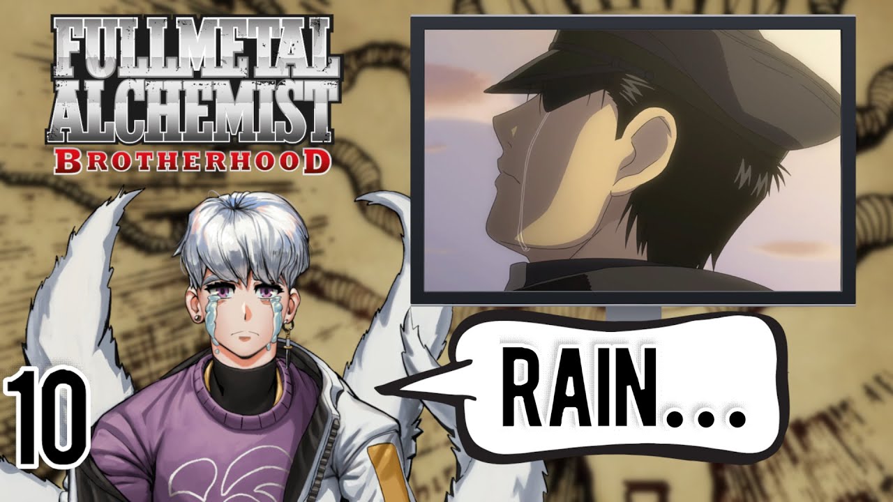 It's a Terrible Day For Rain... Vtuber REACTS to ANIME - FMAB 10 - YouTube