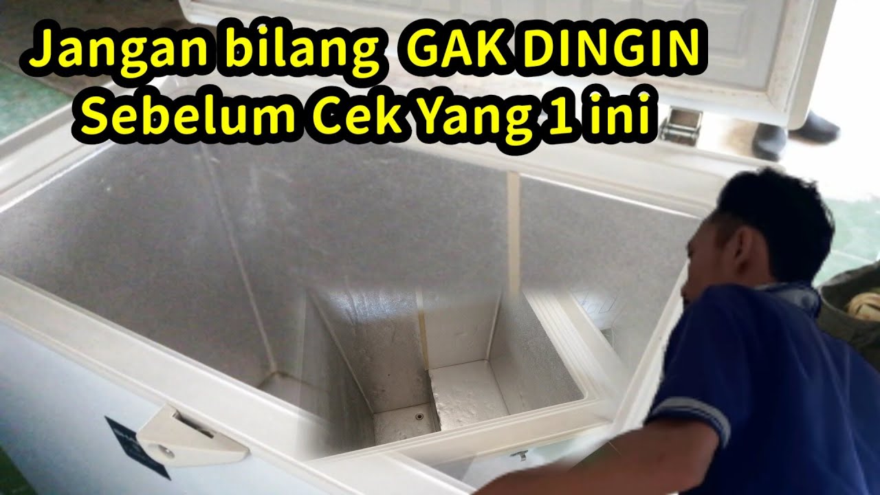 Eiittsss!! jangan bilang kulkas freezer tidak dingin atau rusak sebelum ...