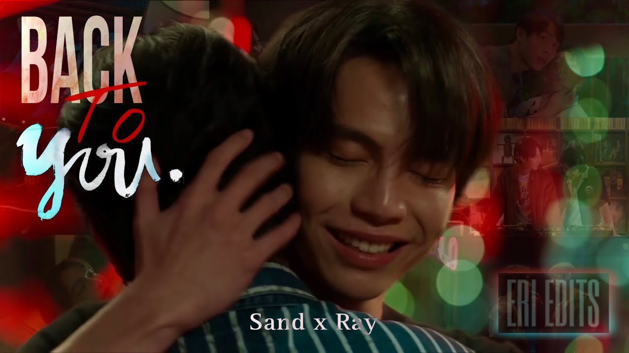 [BL] SAND & RAY Story |Back To You| - YouTube