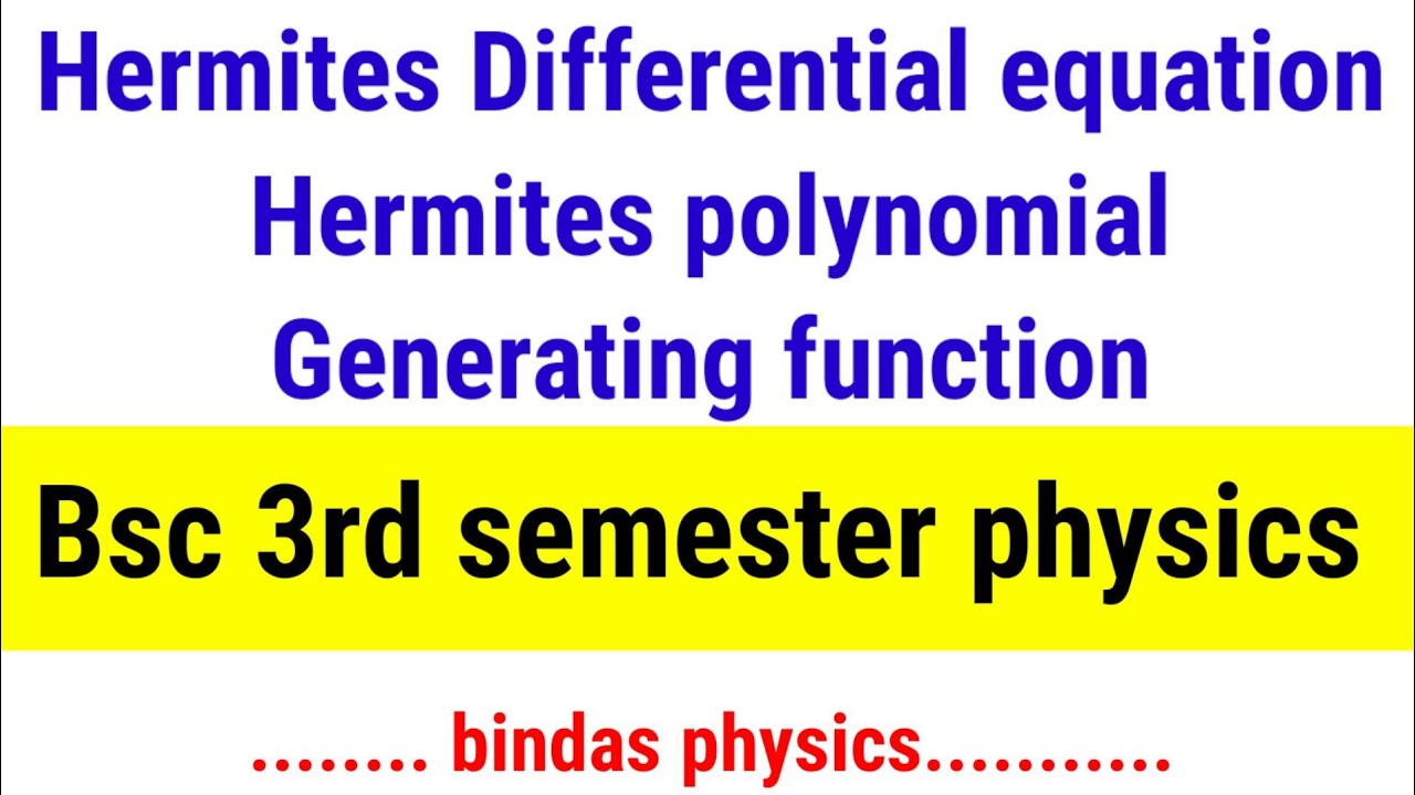hermite differential equation || hermites polynomial || bsc 2nd year ...