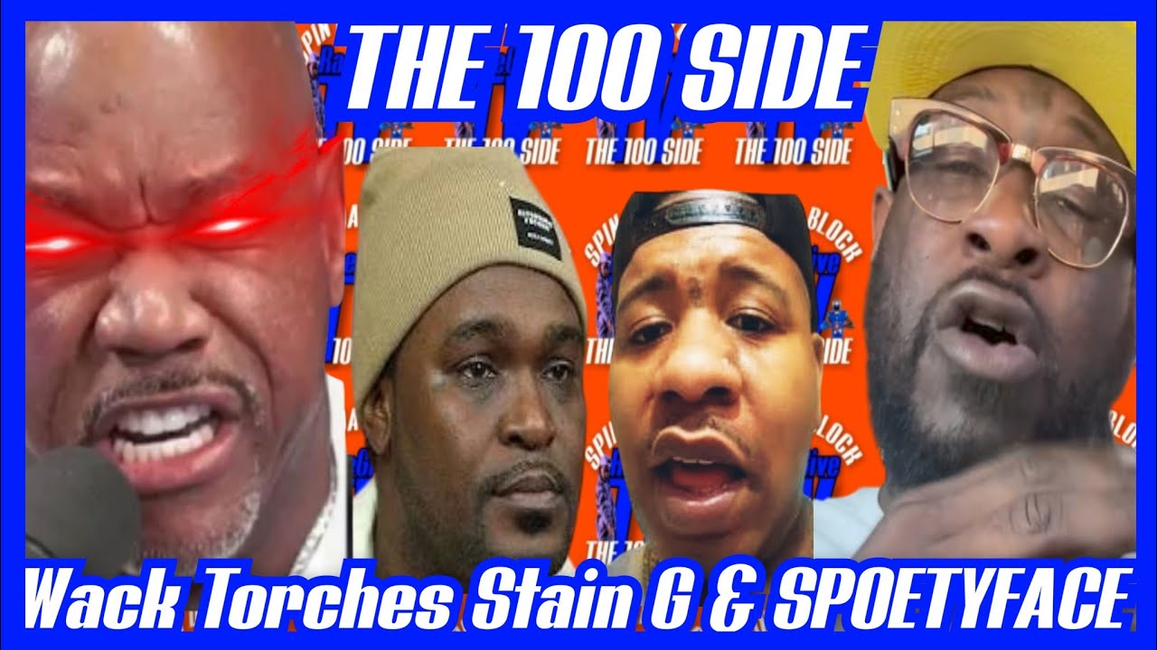 WACK 100 DESTROYS SPOETYFACE & SAY'S BABY RUNNER WANTS MORE THAN A DP ...