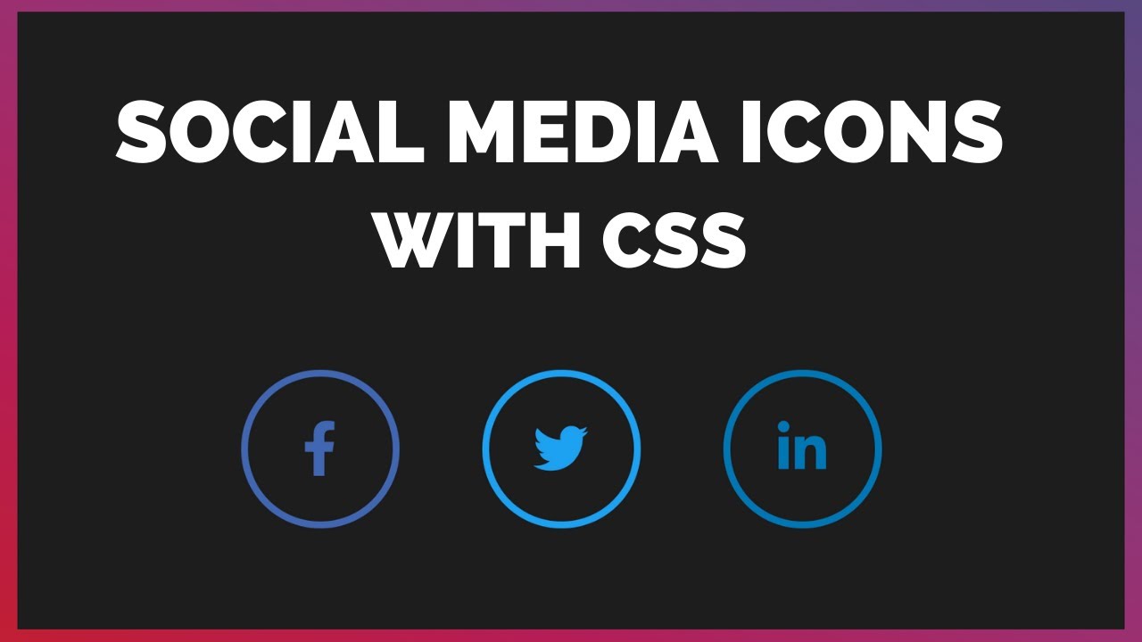 Social Media Icons - HTML & CSS - YouTube