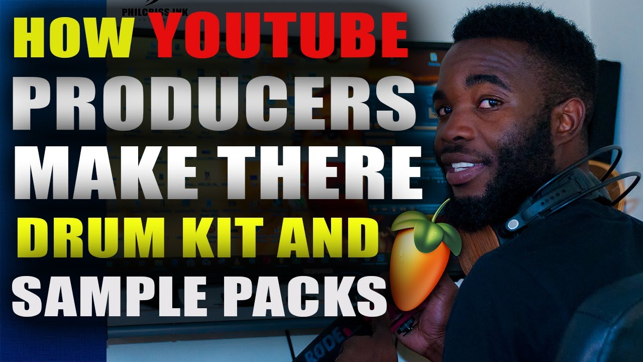 How YouTube Producers Make Their Drum kit And Samples in FL Studio 20 ...