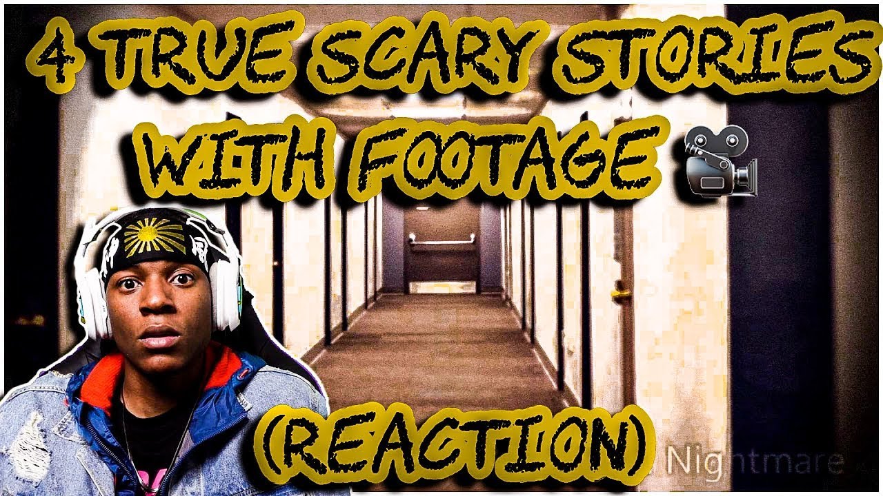4 True Scary Stories with Footage Mr Nightmare REACTION - YouTube