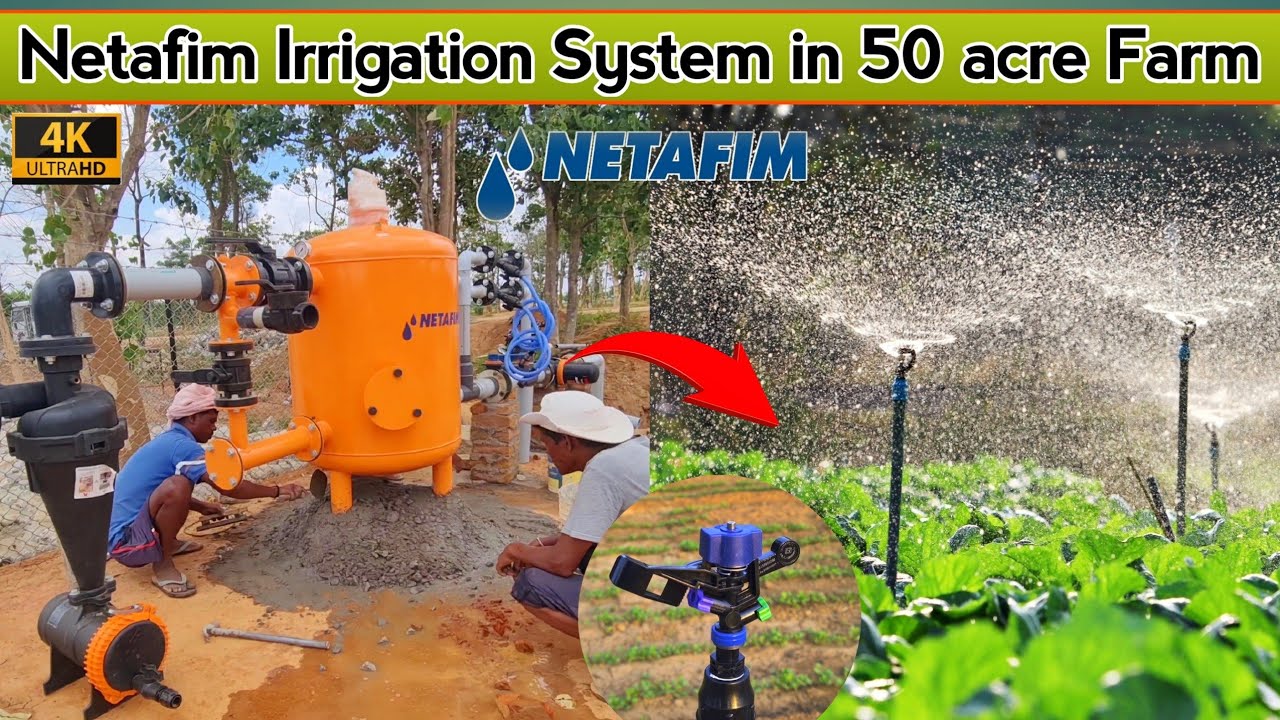 Netafim Irrigation System install in 50 Acre Farm | 50 एकड़ में नेटाफिम ...