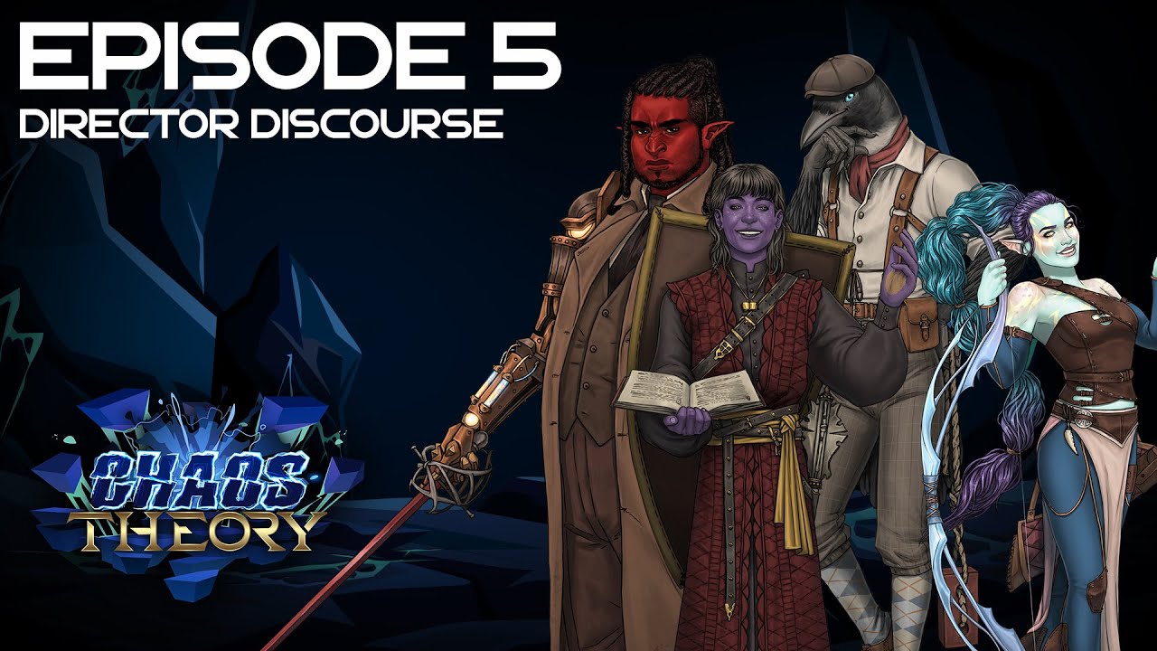 Director Discourse - Chaos Theory EP. 5 - YouTube