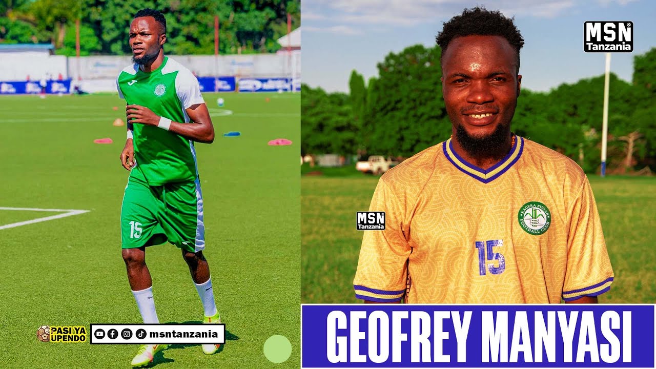 GEOFREY MANYASI, KUTOKA KUWA MWALIMU MPAKA MCHEZAJI MWENYE MAFANIKIO ...