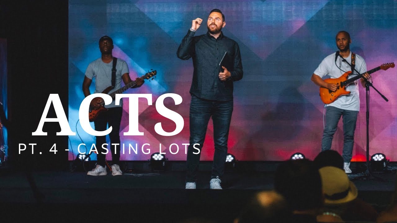The Book Of Acts | Pt. 4 - Casting Lots | Pastor Jackson Lahmeyer - YouTube
