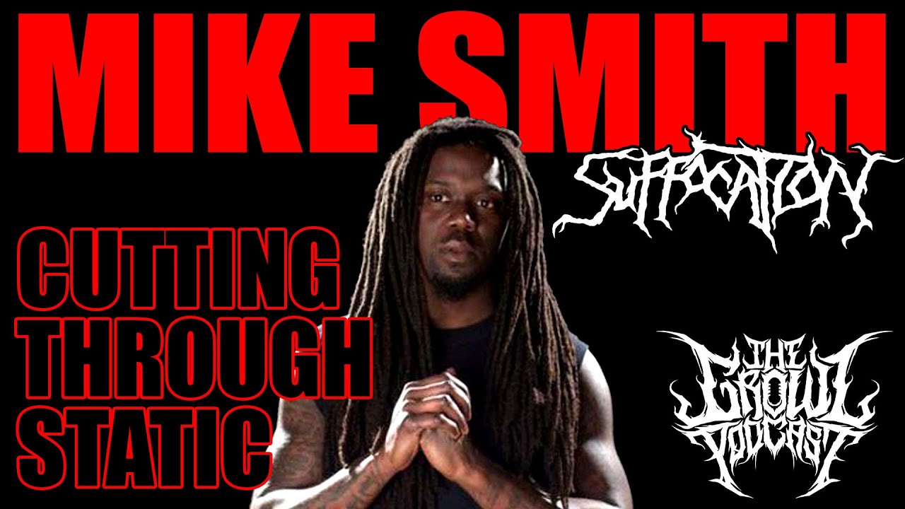 Cutting Through the Static - Mike Smith of Suffocation - YouTube
