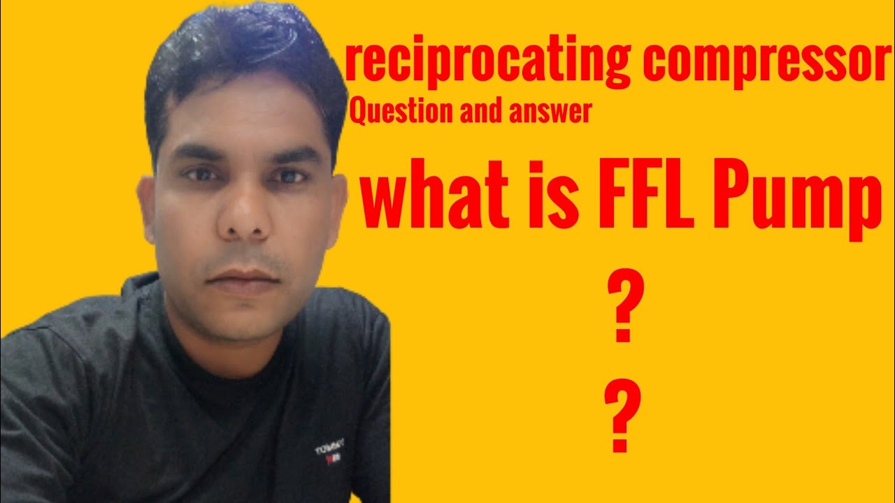 How to wrok FFL Pump in reciprocating compressor and what is FFL pump - YouTube
