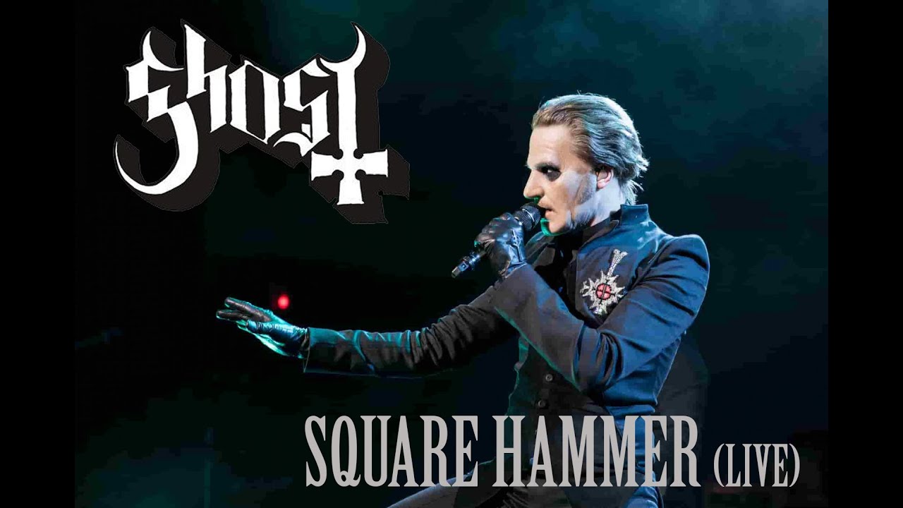GHOST - SQUARE HAMMER (LIVE) FAN VIDEO - YouTube