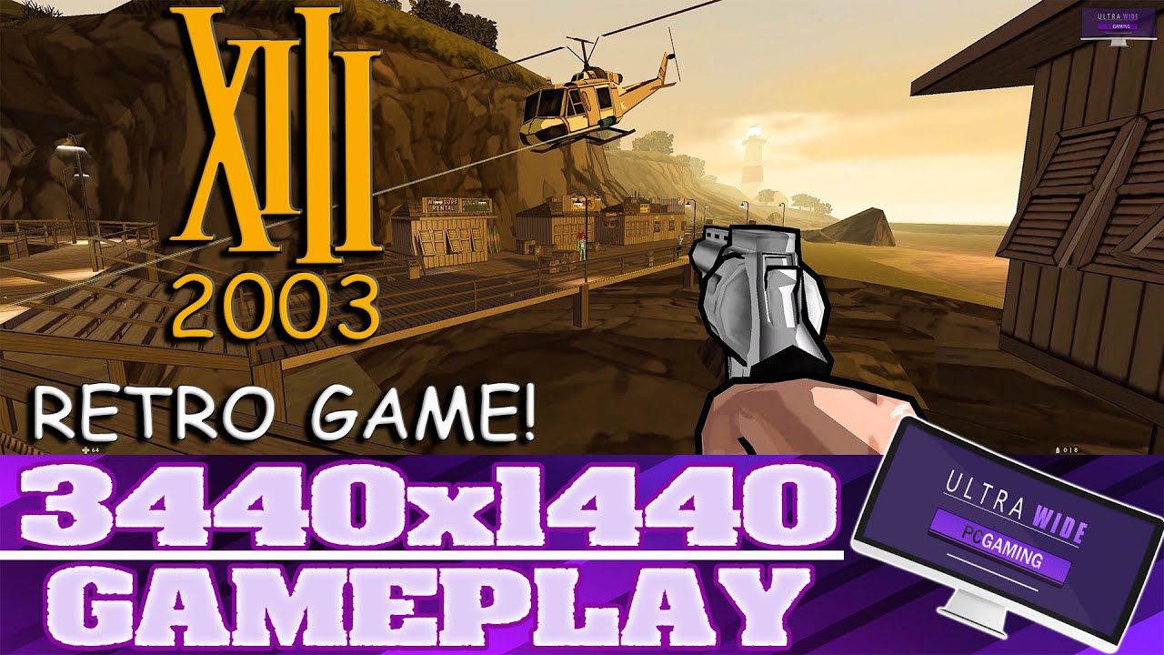 XIII (2003) | Ultrawide Gameplay | 3440x1440 - YouTube