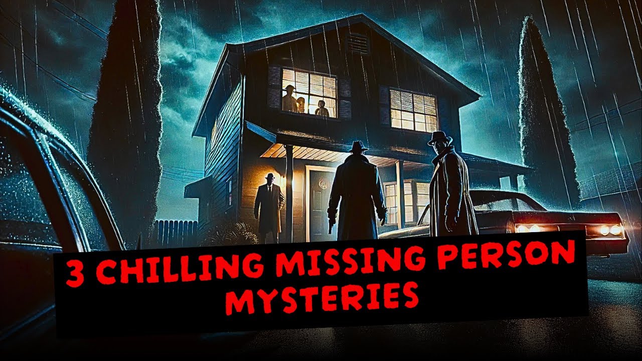 3 Chilling MISSING PERSON Mysteries - YouTube