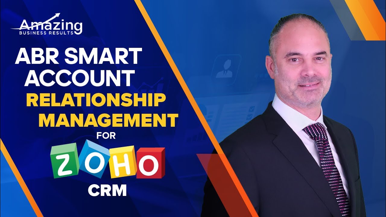 ABR Smart Account Relationship Management For Zoho CRM - YouTube