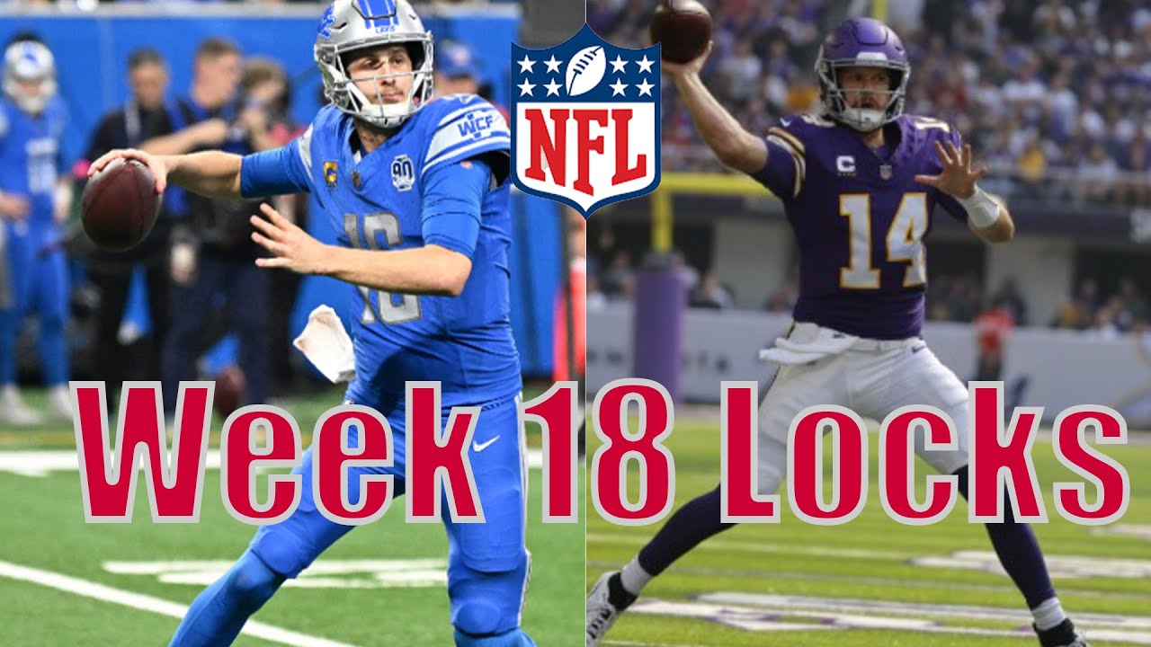 NFL Week 18 Betting Locks and Game Picks - YouTube