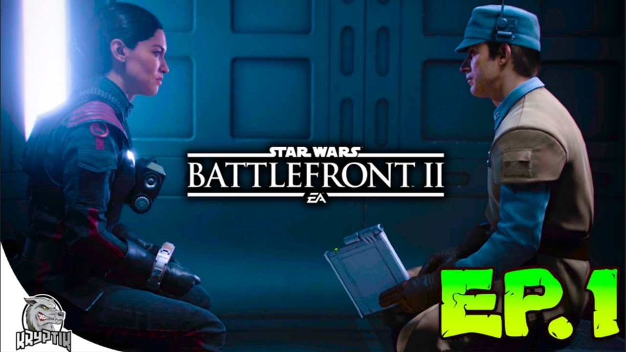 BATTLEFRONT 2 CAMPAIGN! - EP.1 - YouTube
