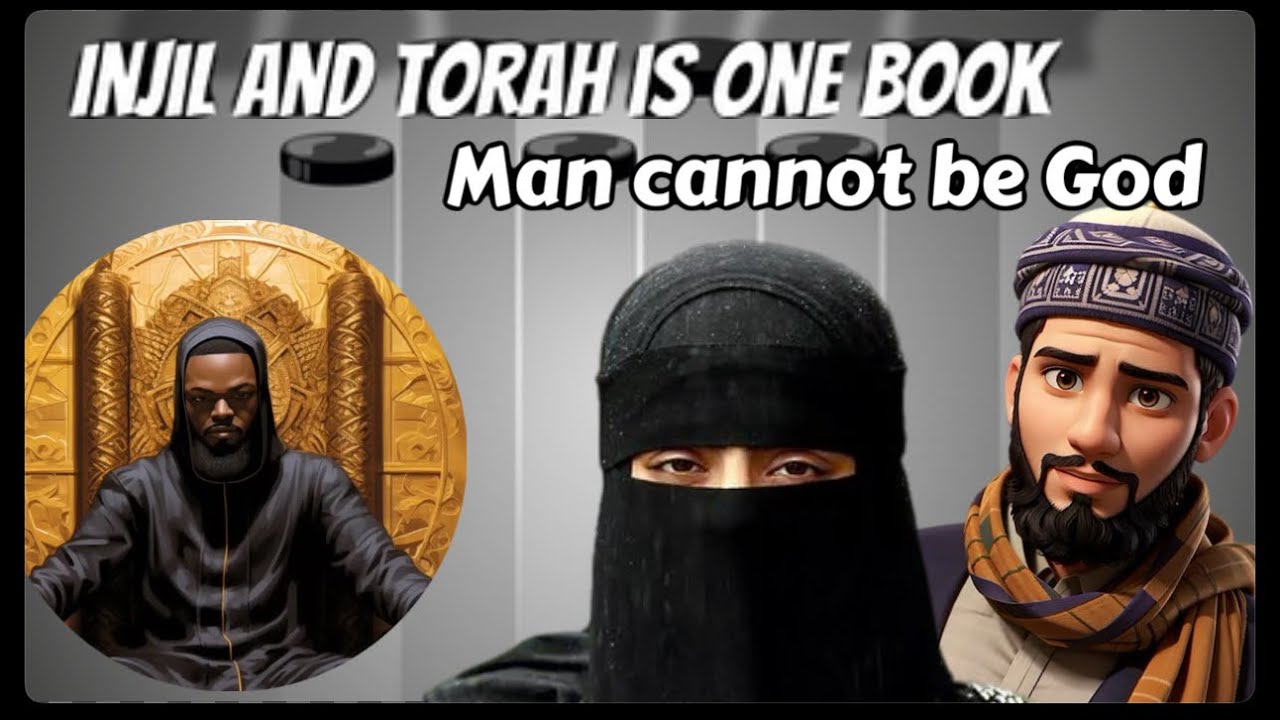 Torah and injil is one book and man cannot be God! Godlogic and Muslima ...