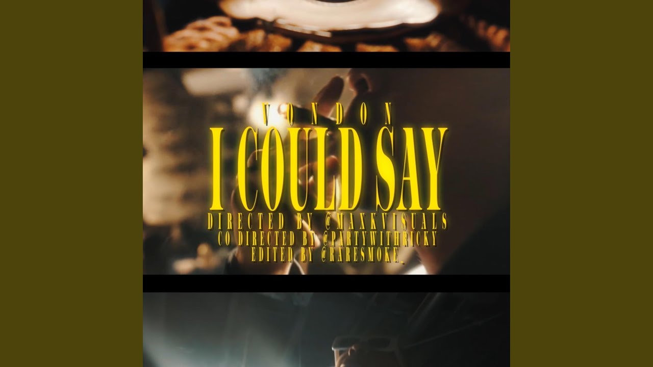 I Could Say - YouTube