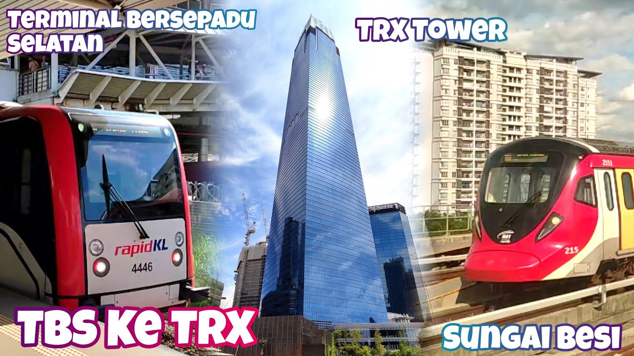 Cara Dari Terminal Bersepadu Selatan TBS Ke Bangunan Tun Razak Exchange ...