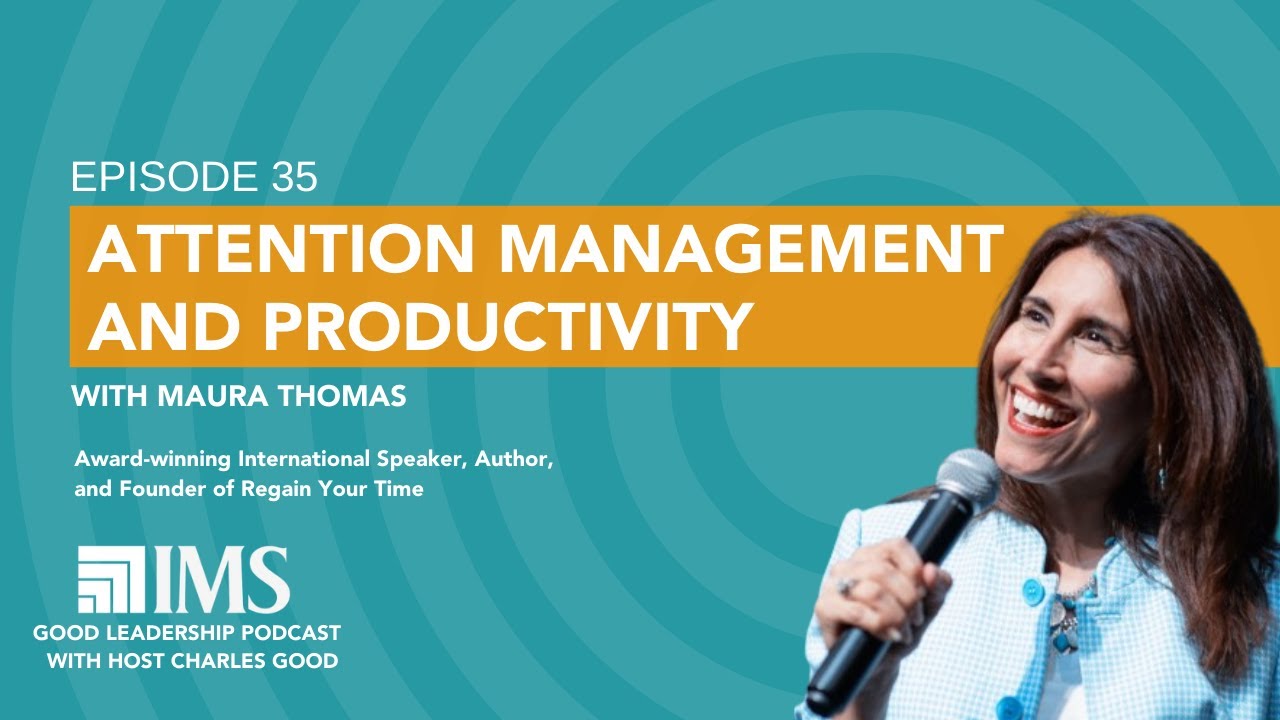 Attention Advantage: Strategies for Peak Productivity with Maura Thomas ...