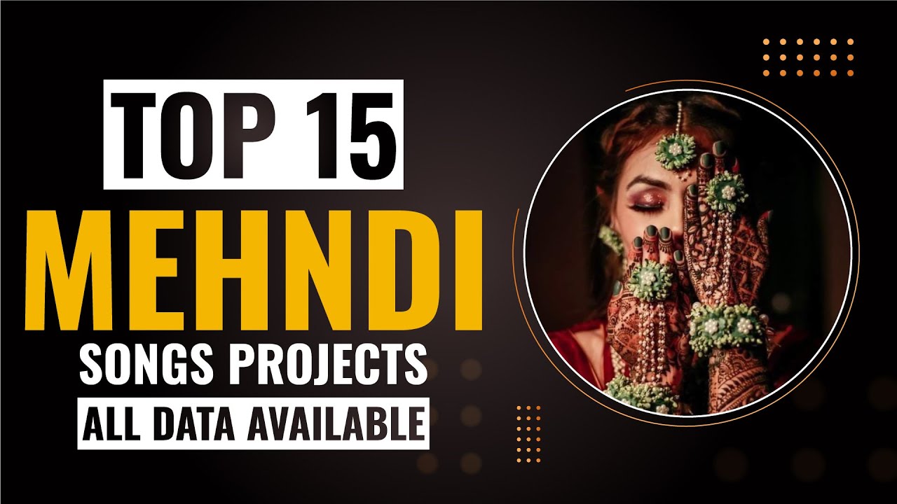 Edius Free New Songs Project 2024 free download | Top 15 Mehndi ...
