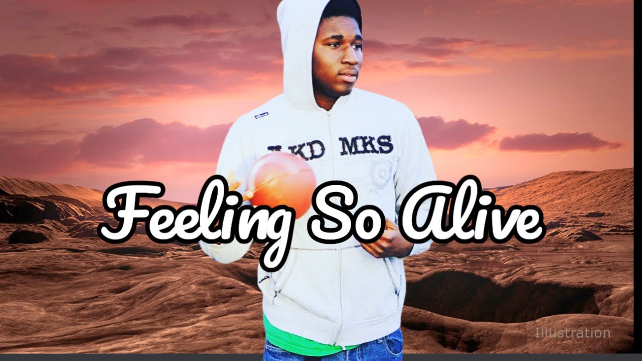 Feeling So Alive ~ Savageboiiza - YouTube