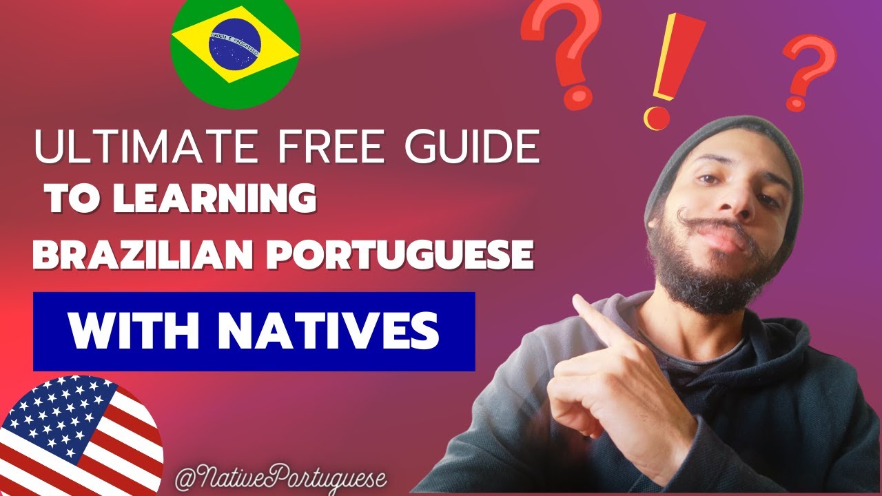 Welcome to Your Ultimate Free Guide to Learning Brazilian Portuguese ...