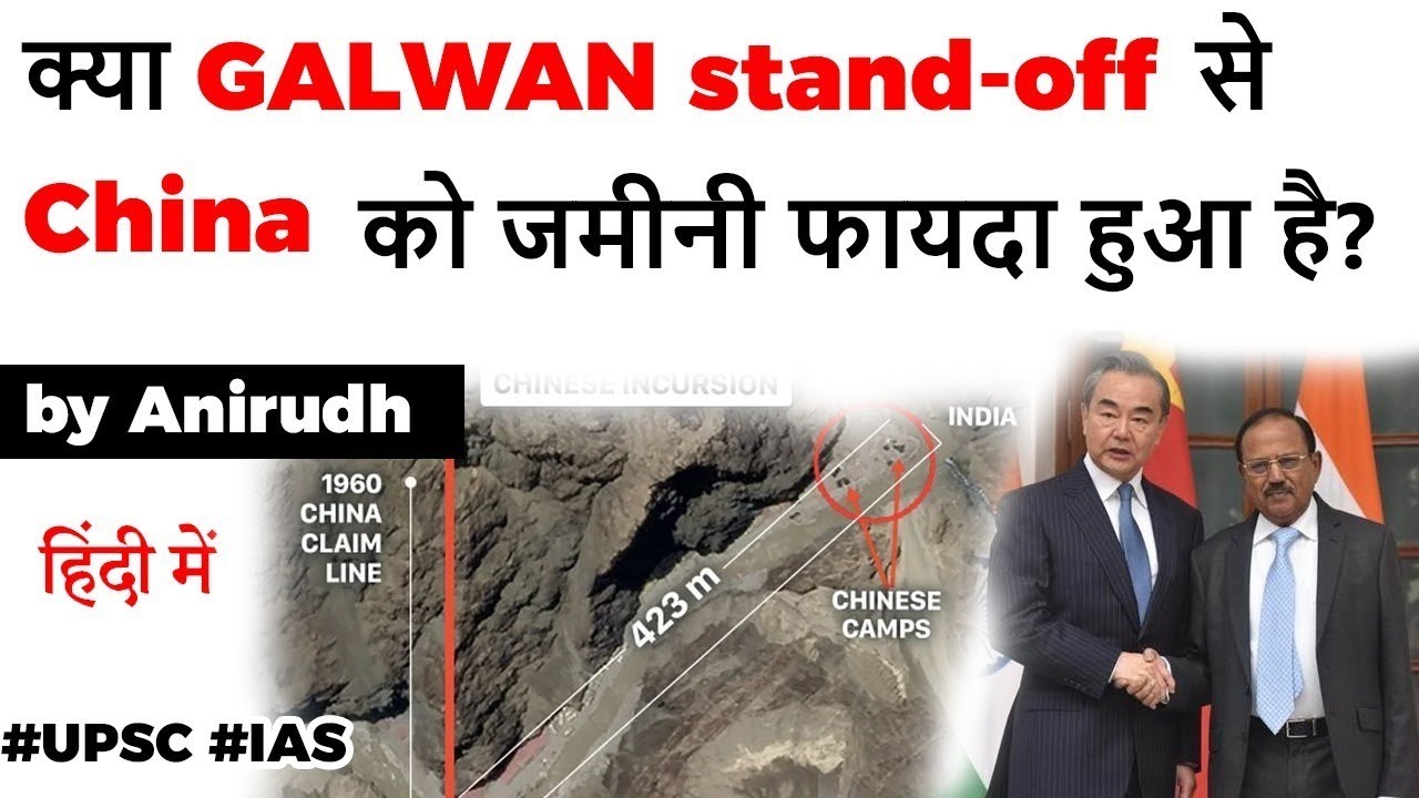 India China Galwan Standoff, Has China profited from LAC Standoff ...