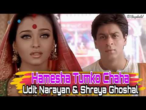 Hamesha Tumko Chaha | Devdas | Shah Rukh Khan | Aishwarya Rai | Udit and Shreya  | Bollywoodmusic