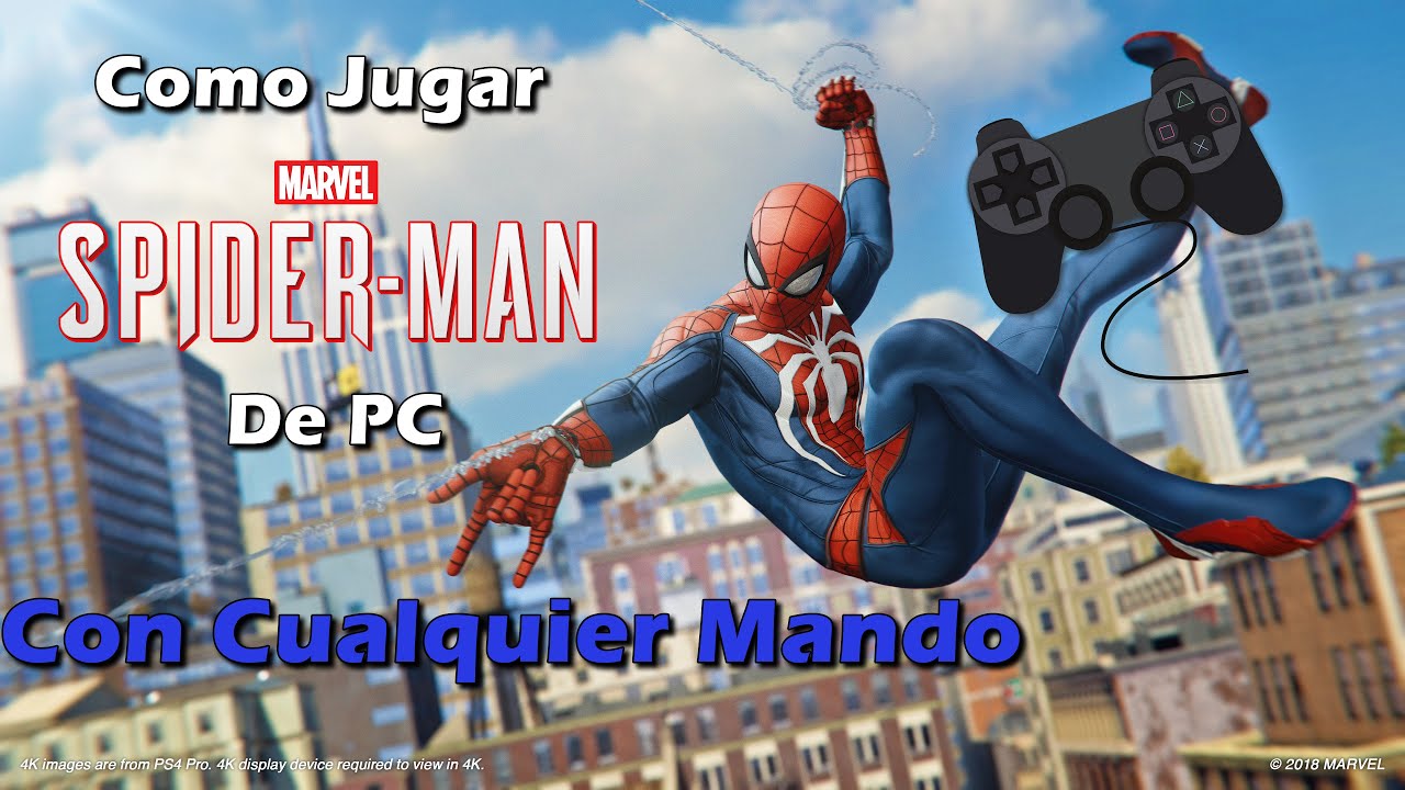 Como Jugar Marvel's Spider-Man PC con cualquier tipo de Mando - YouTube