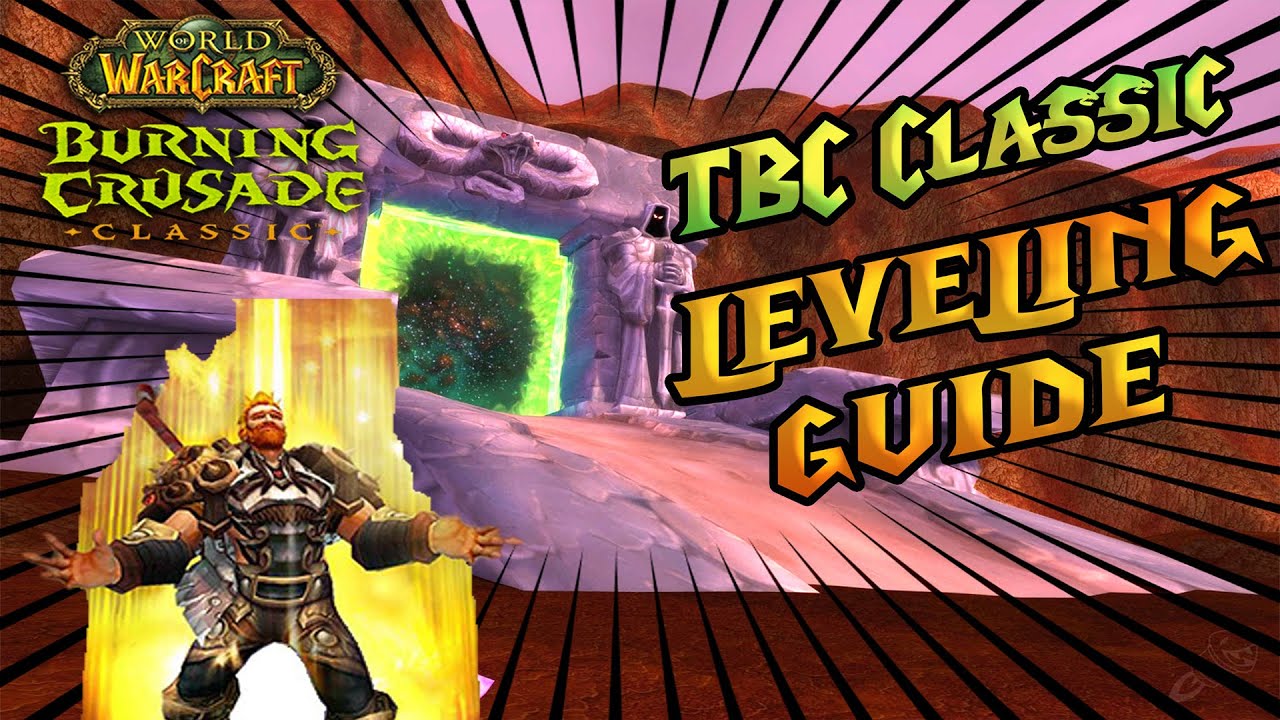 World Of Warcraft The Burning Crusade Classic Leveling Guide In 5 MIN ...