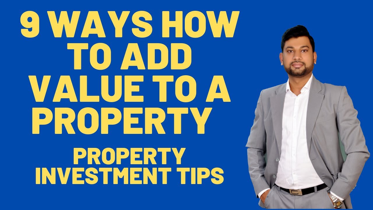 How To Add Value To A Property Ways To Add Values YouTube how-to-add-value-to-a-property-ways-to-add-values-youtube