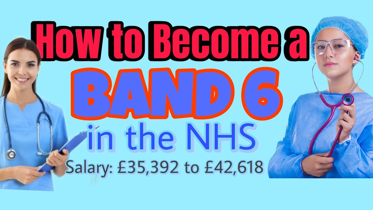 From Band 5 to Band 6: Unlock the Secrets to NHS Career Success! 🚀 ...