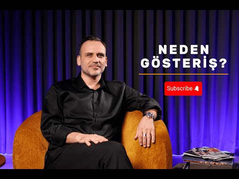 Neden Gösteriş ?