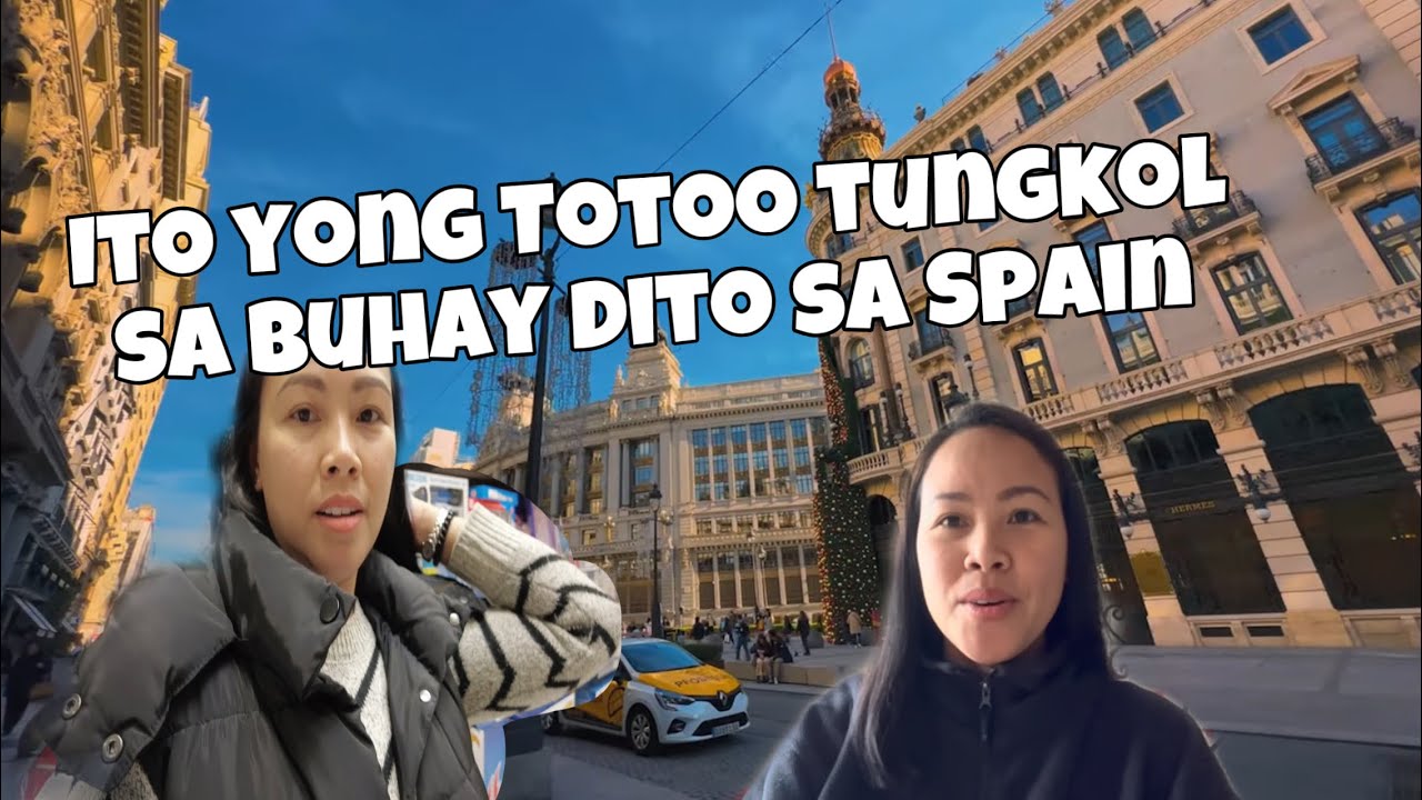 COST OF LIVING DITO SA SPAIN MAHAL NGA BA? | Catherine Barillo - YouTube