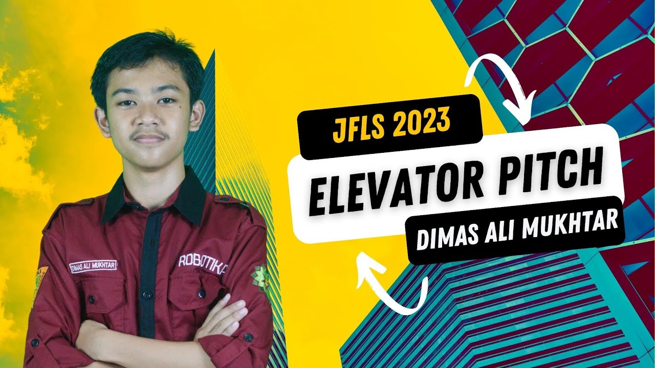 Elevator Pitch JFLS 2023 - Dimas Ali Mukhtar - YouTube
