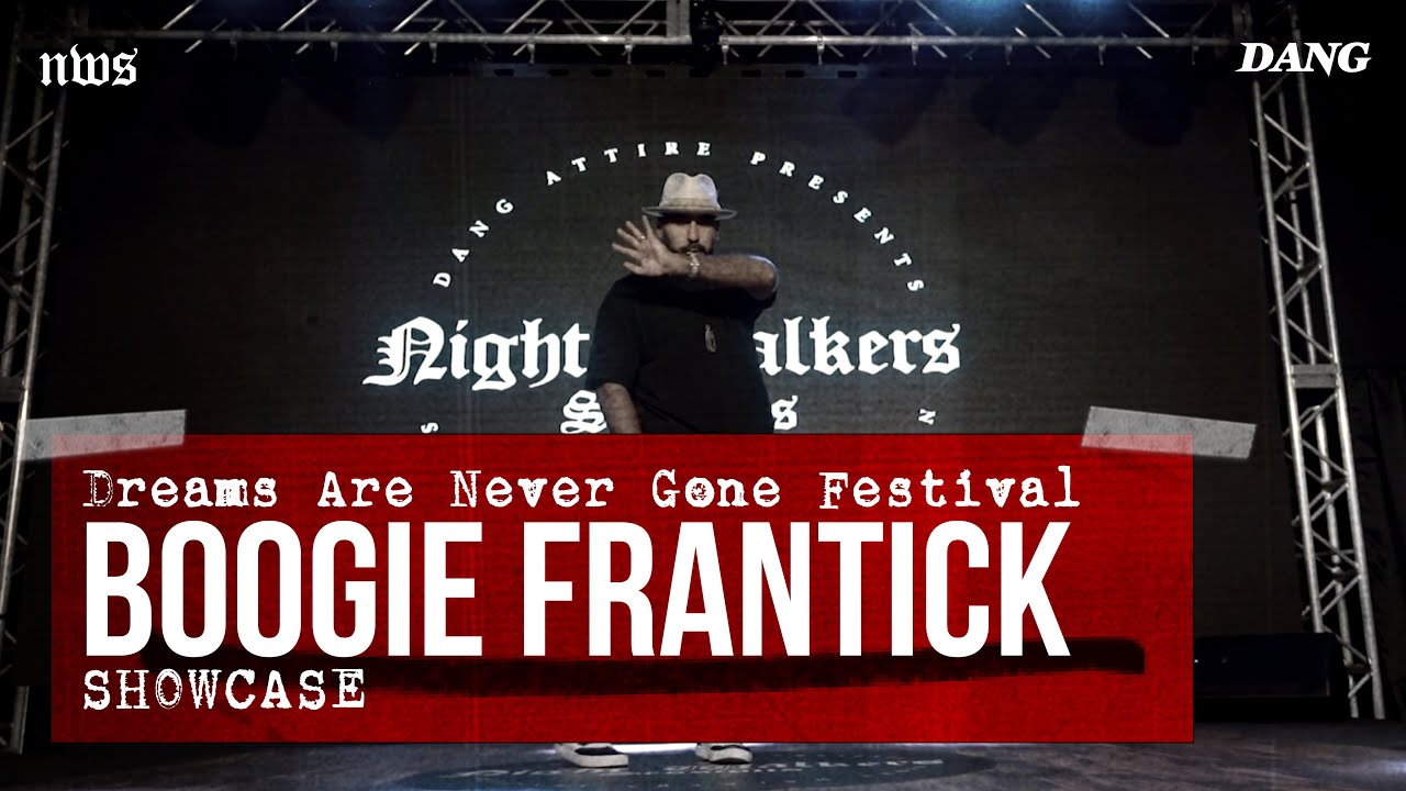 Boogie Frantick | Dreams Are Never Gone Festival 2019 | Judges Showcase ...