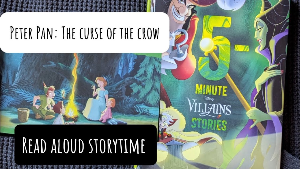 5 Minute Villains Stories, Peter Pan: The Curse of the Crow Read Aloud ...