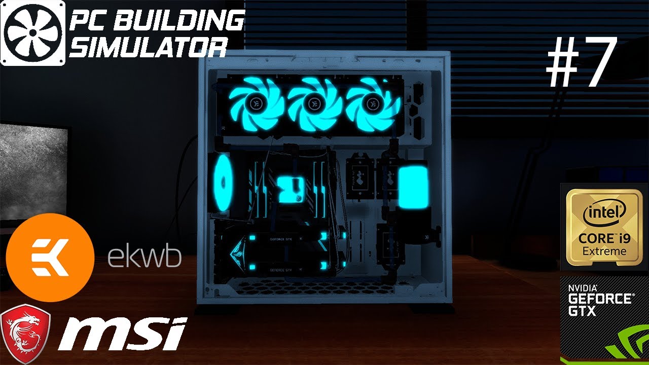Pc Building Simulator: MSI White/Cyan Edition build - YouTube