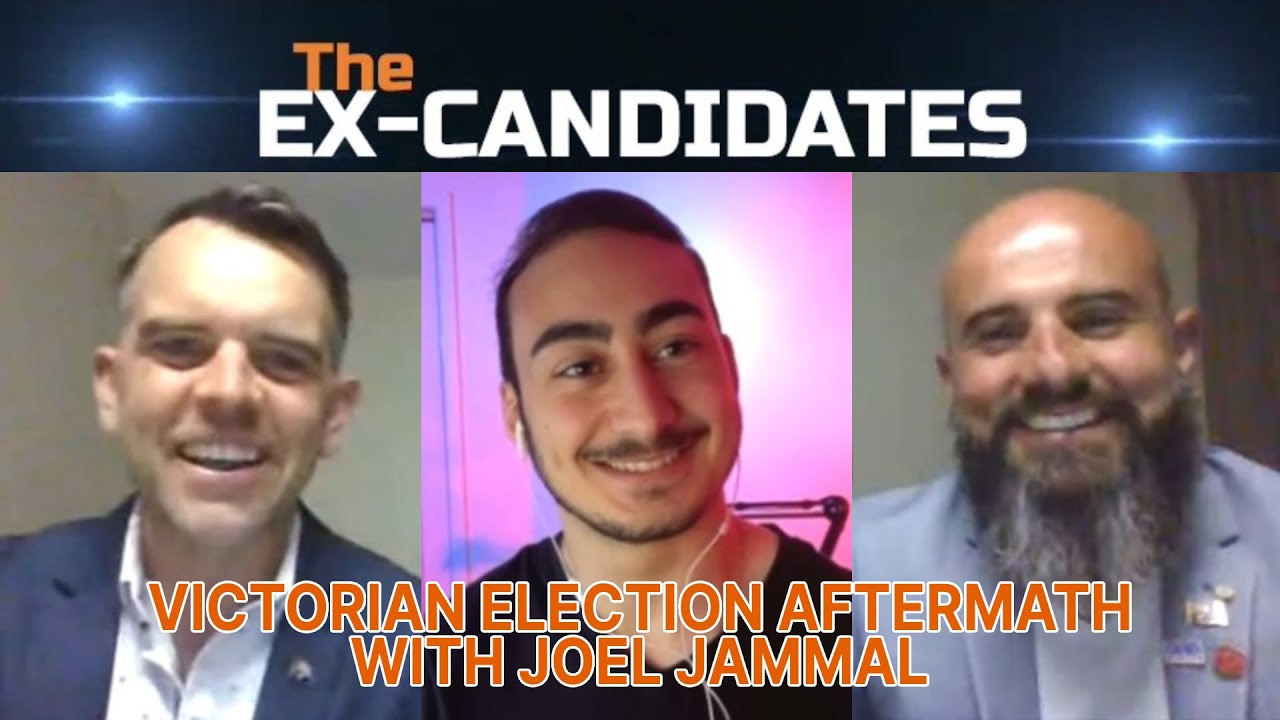 Joel Jammal Interview – Victorian Election Aftermath - ExCandidates ...